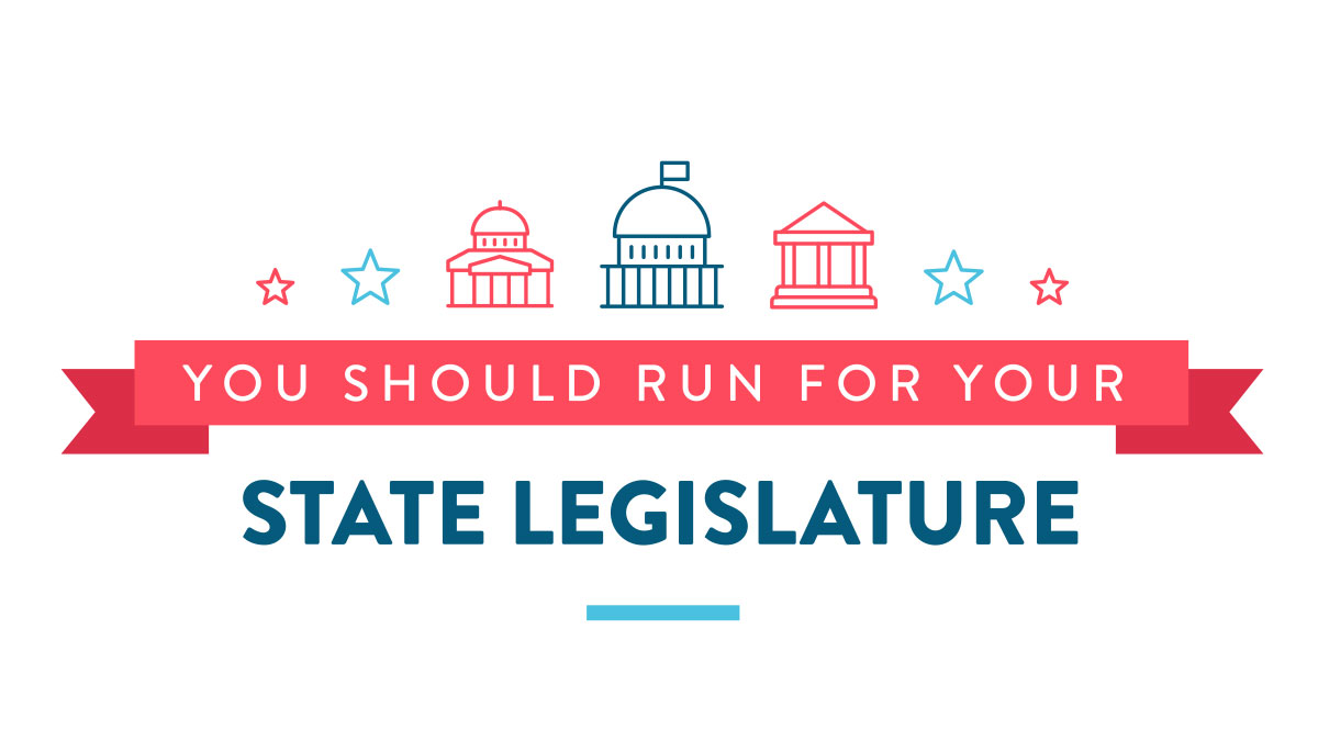 State Legislature - She Should Run